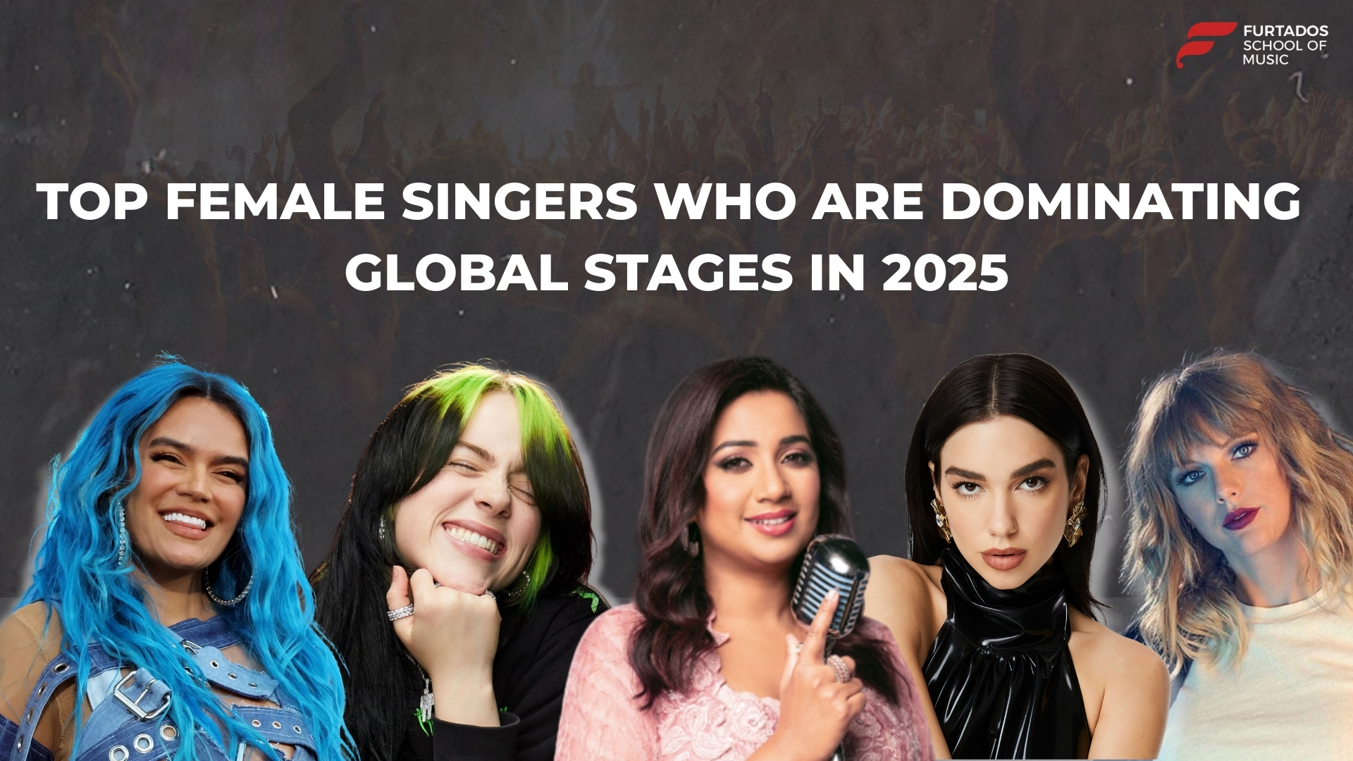 Top Female Singers Who Are Dominating Global Stages in 2025