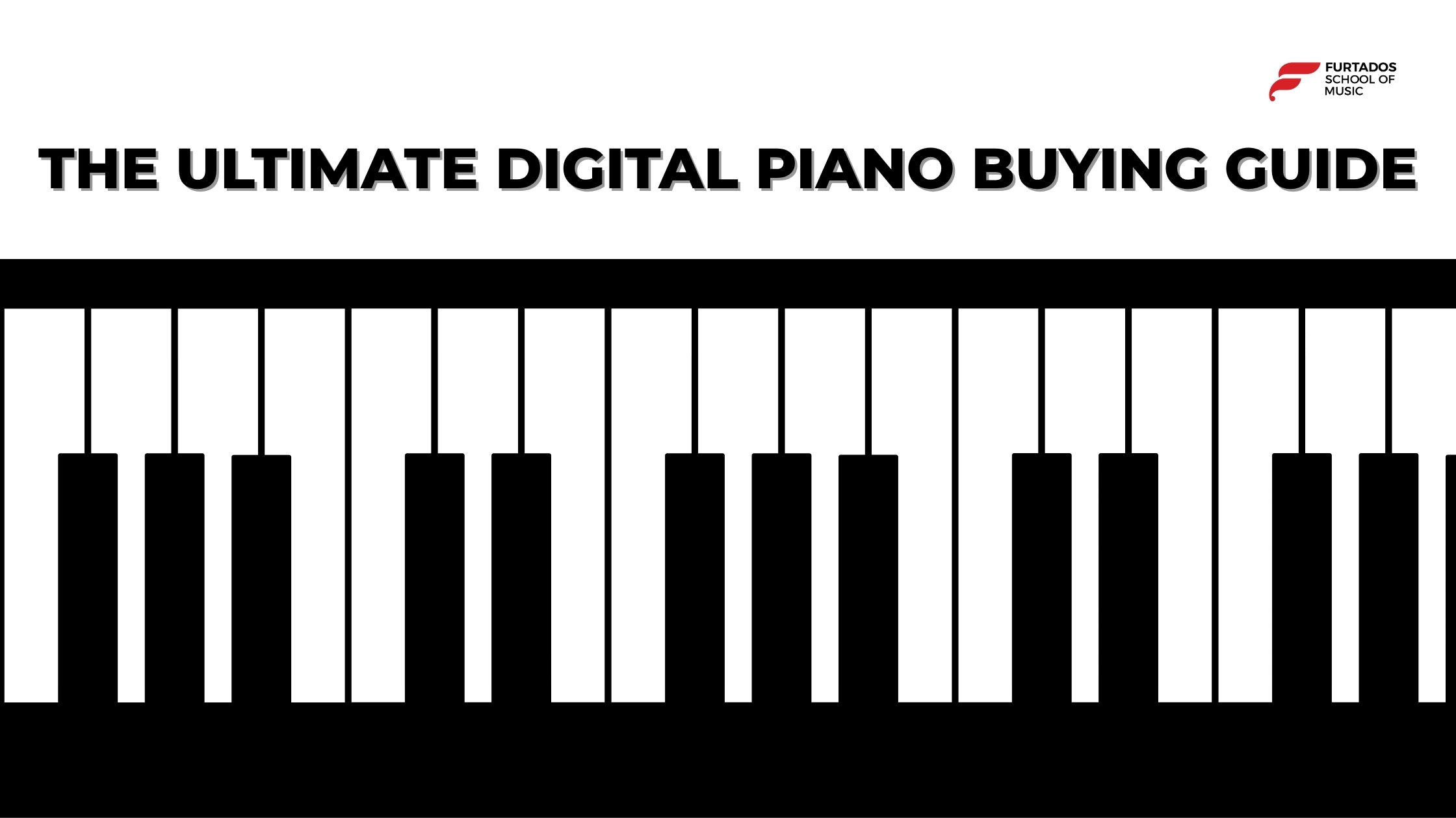 The Ultimate Digital Piano Buying Guide: Find Your Perfect Match